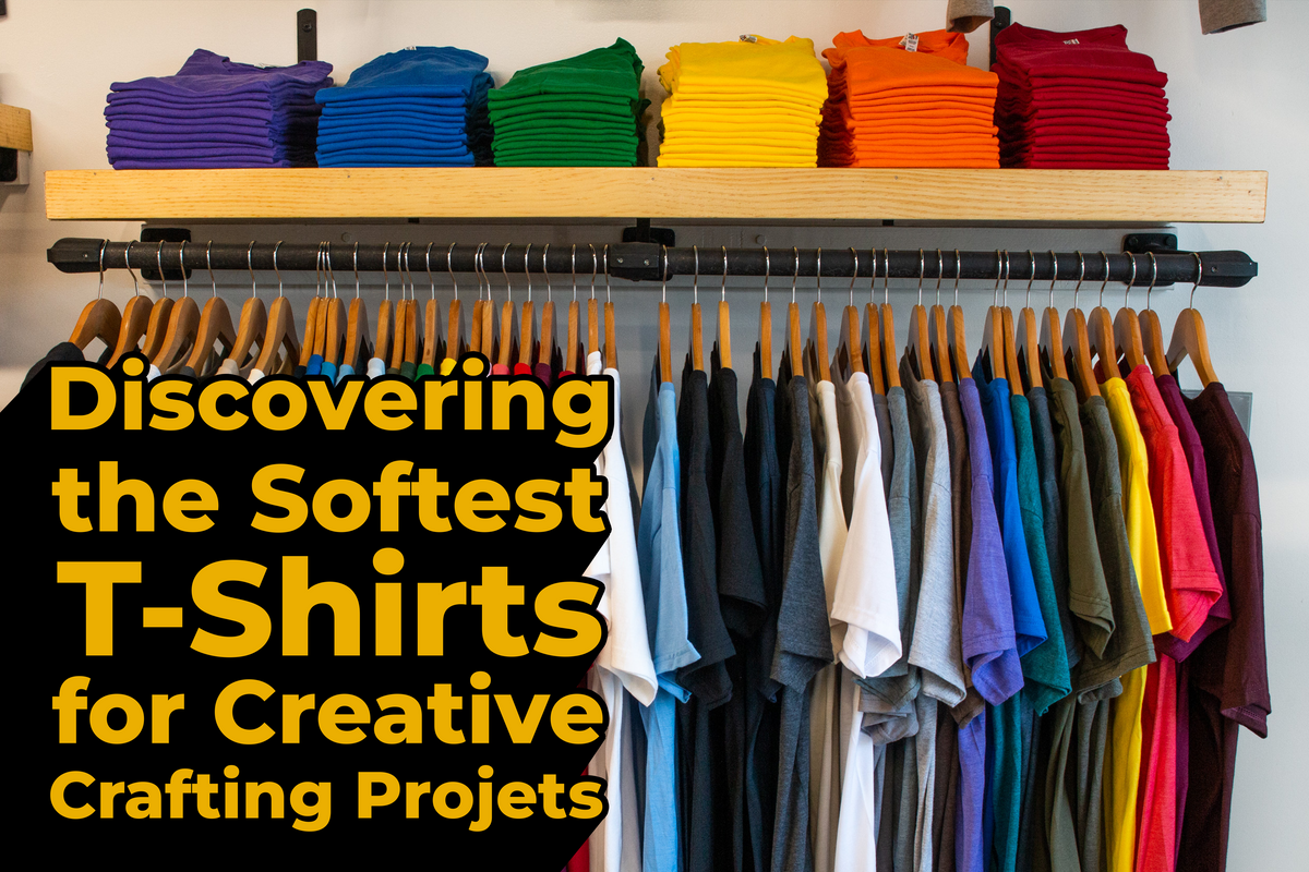 Discovering the Softest T-Shirts for Creative Crafting Projects – VS Tees