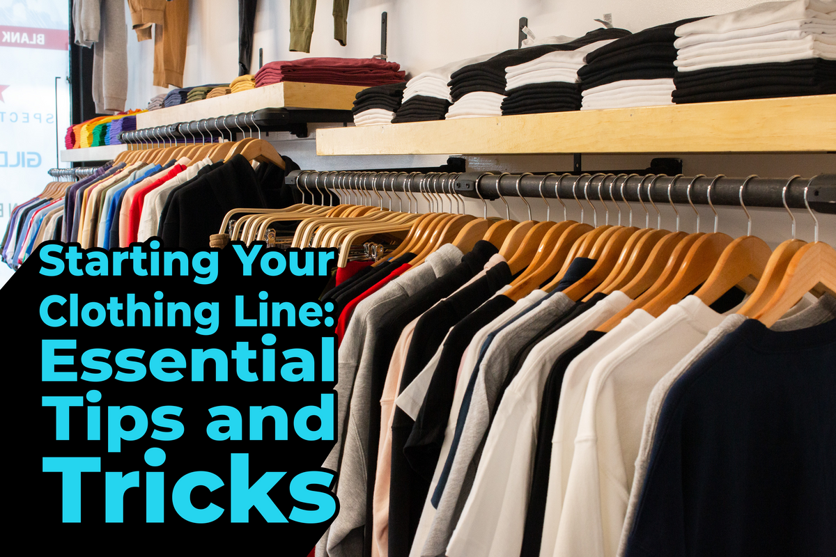 Starting Your Clothing Line: Essential Tips and Tricks – VS Tees
