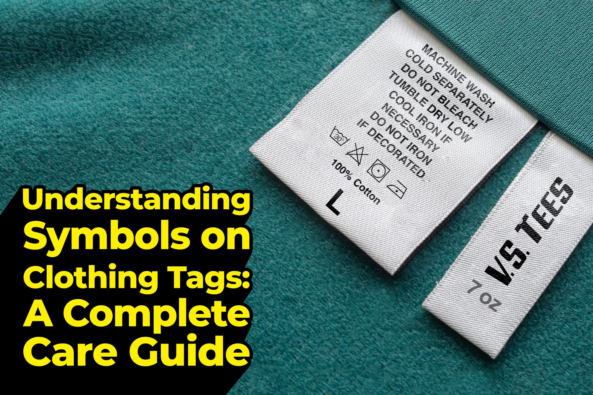 Understanding Symbols on Clothing Tags A Complete Care Guide – VS Tees